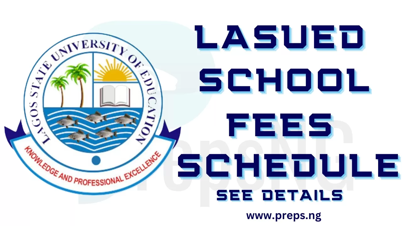 LASUED School Fees Schedule 2026/2027: Everything You Need To Know ...