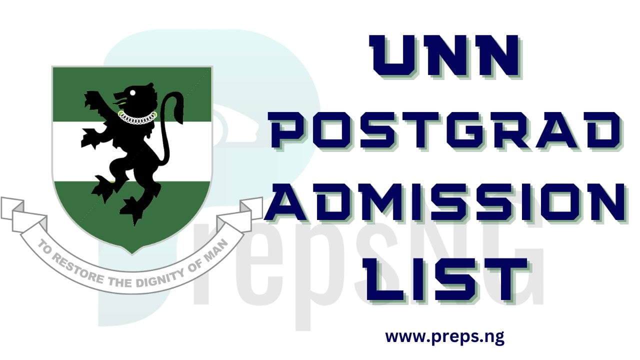 UNN Postgraduate Admission List 2025/2026 - PrepsNG Scholars