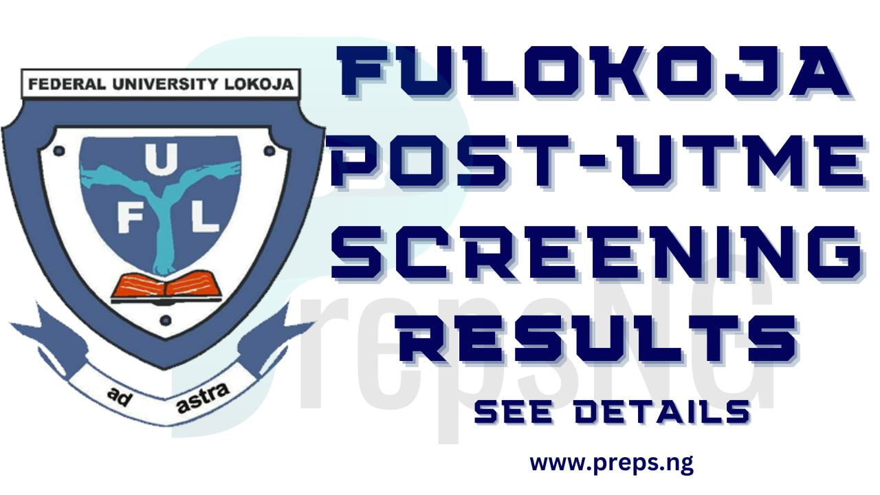 FULOKOJA Post UTME Result For 2025/2026 Session - PrepsNG Scholars