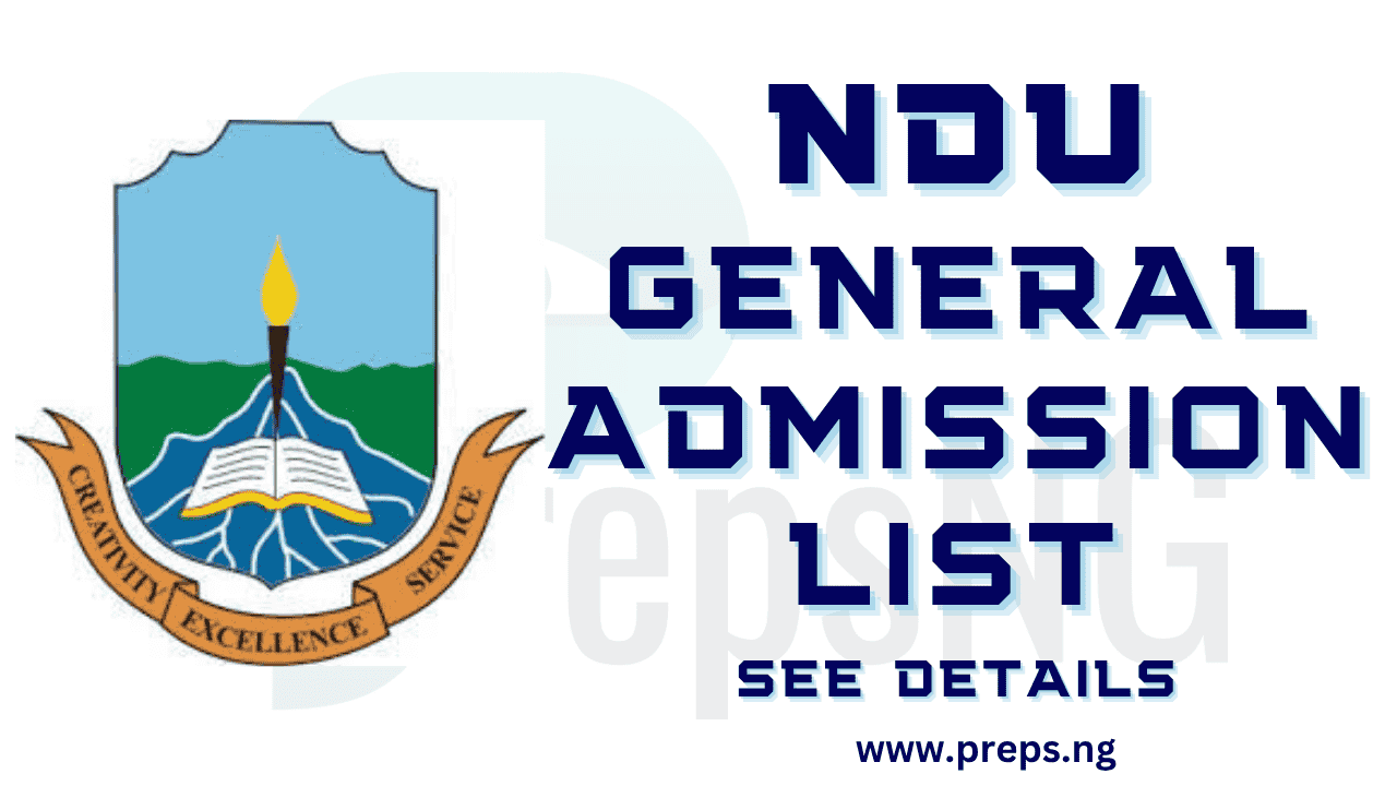 Niger Delta University, NDU Admission List 2025/2026 is Out - Step-by ...